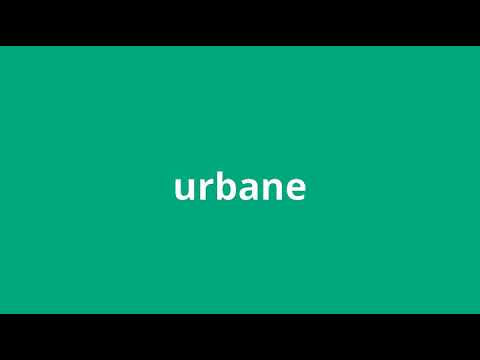 what is the meaning of urbane. - YouTube