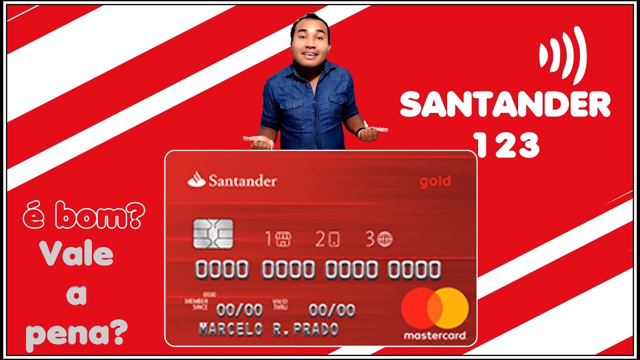 CARTÃO SANTANDER 123 É BOM? VALE A PENA? ENTENDA TUDO SOBRE ESSE CARTAO ...