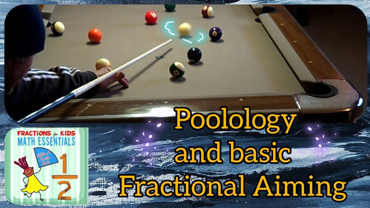 Poolology and Fractional Aiming 🎱 How they work together. - YouTube