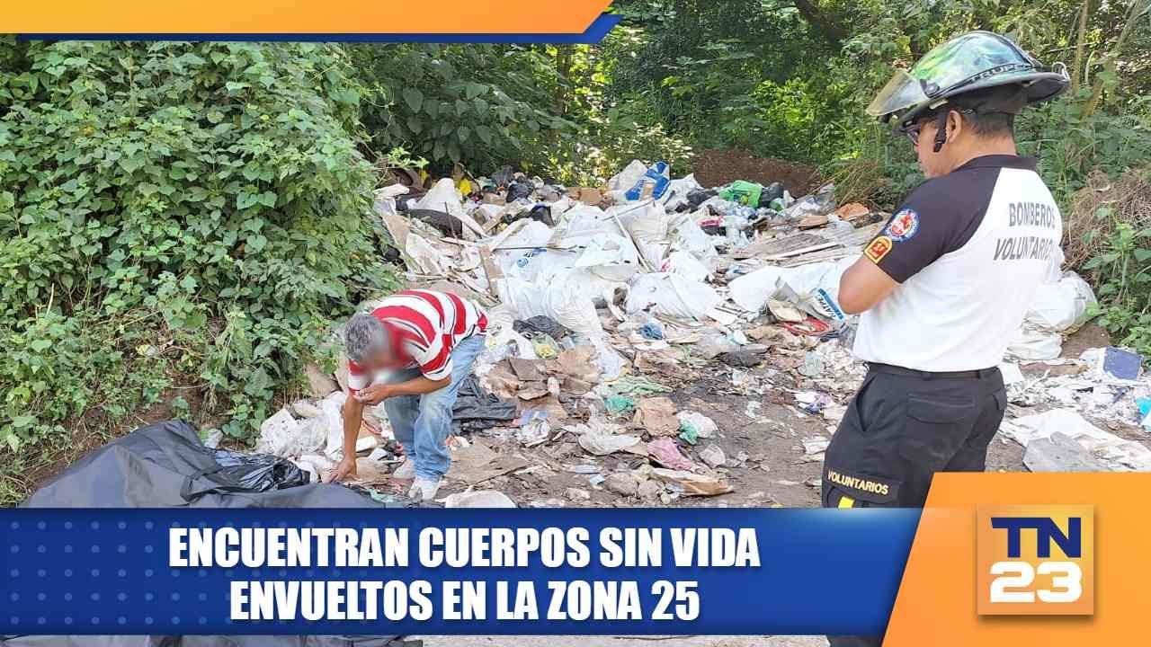 Encuentran cuerpos sin vida envueltos en la zona 25 - YouTube