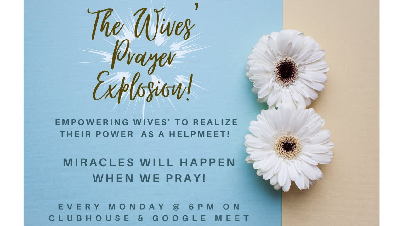 The Wives Prayer Explosion! - YouTube
