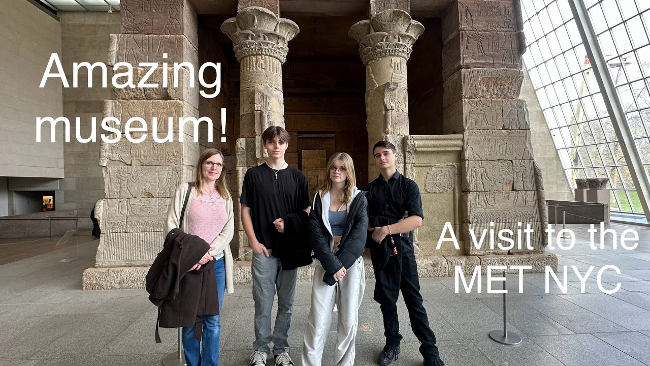 Most amazing museum ever?! Explore NYC and the MET with us! - YouTube