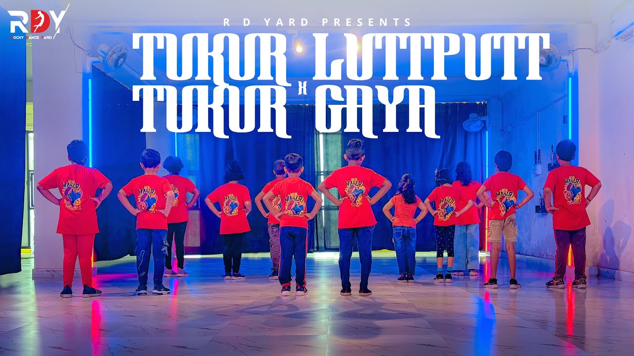 Tukur Tukur x Lutt Putt Gaye | Kids Dance | Rocky Dance Choreography # ...