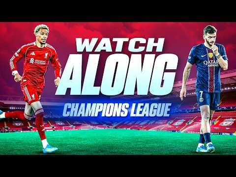 Liverpool v PSG | WATCHALONG | Champions League Quarter-Final