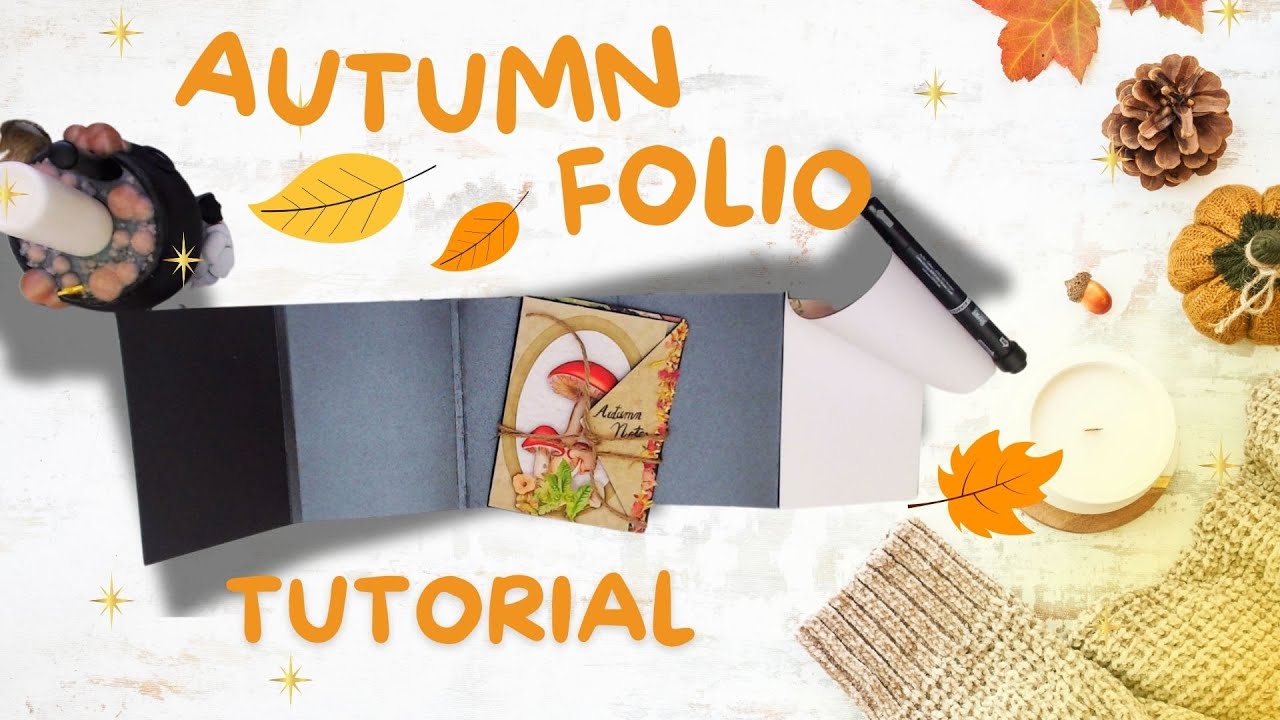 Autumn Folio Tutorial - YouTube