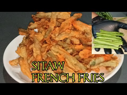 SITAW FRENCH FRIES | Nakatikim kana ba ng sitaw french fries - YouTube