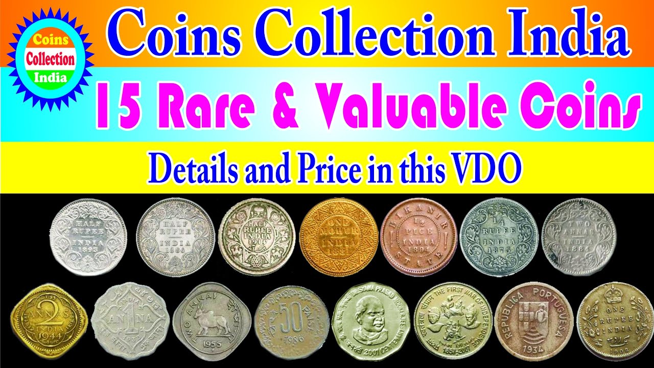 15 Coins Which Are Rare And Valuable || Coins Collection India - YouTube