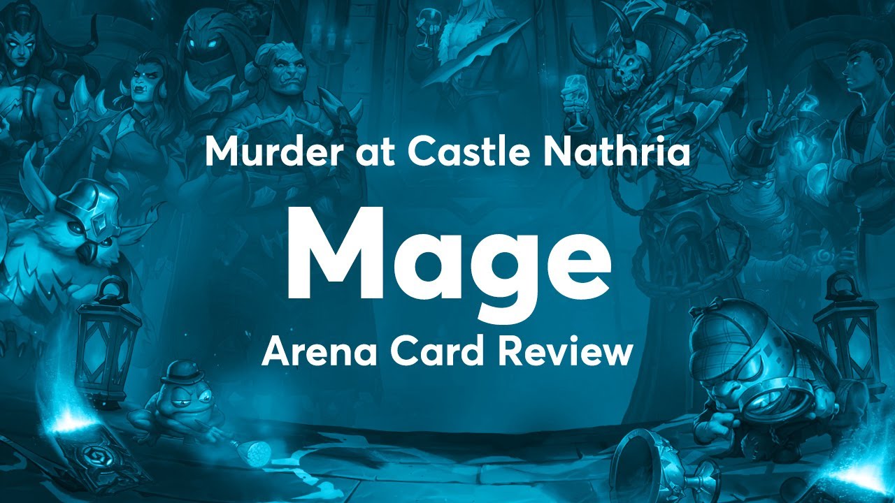 Mage | Murder at Castle Nathria | Hearthstone Arena Card Review - YouTube