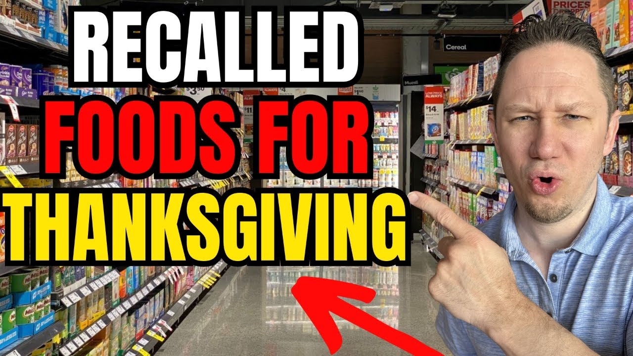 Recalled & Deadly Foods for Thanksgiving You Need to Know about ASAP ...