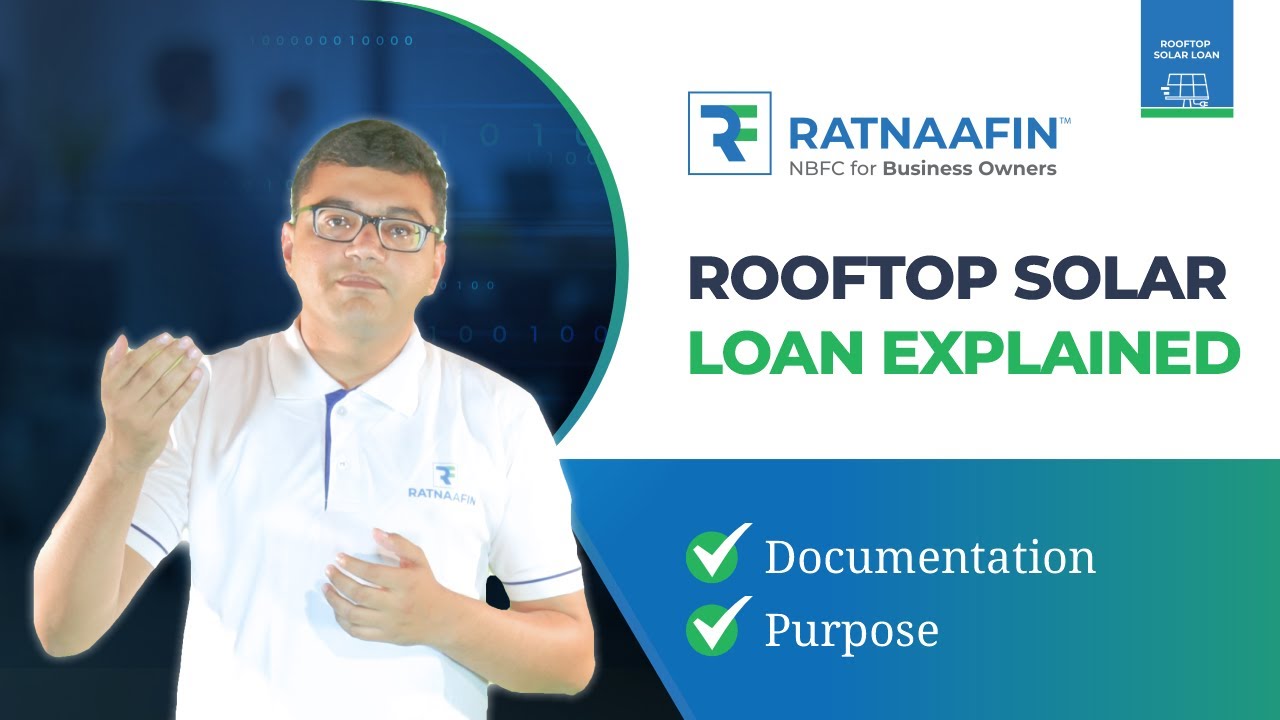 Rooftop Solar Loans Explained: Documentation, Purpose, and Why Choose ...