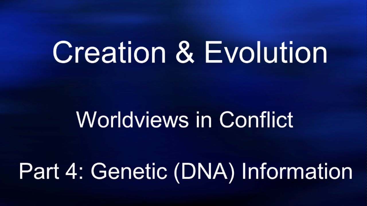 Creation & Evolution | Worldviews in Conflict | Michael Hale Session 4 ...
