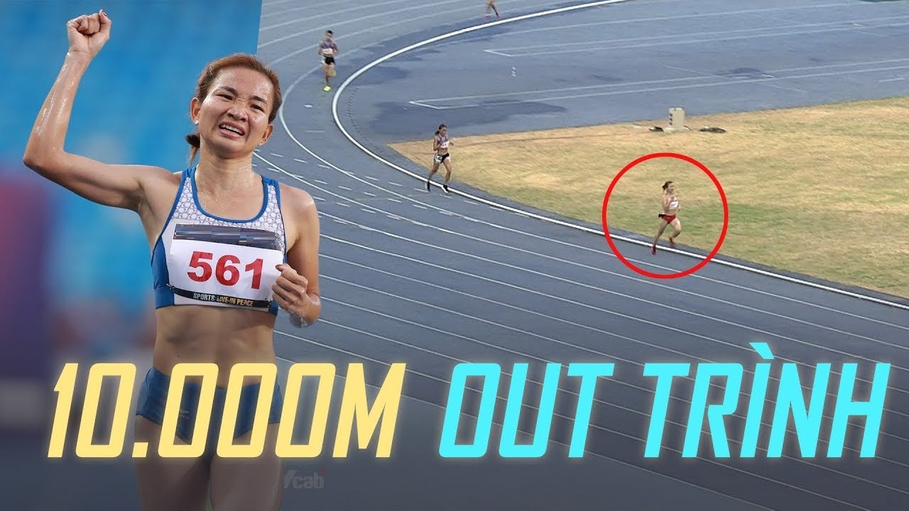 Đẳng Cấp Của VĐV Việt Nam Ở Nội Dung 10000m Điền Kinh Khiến Thế Giới Vỗ Tay Thán Phục - YouTube