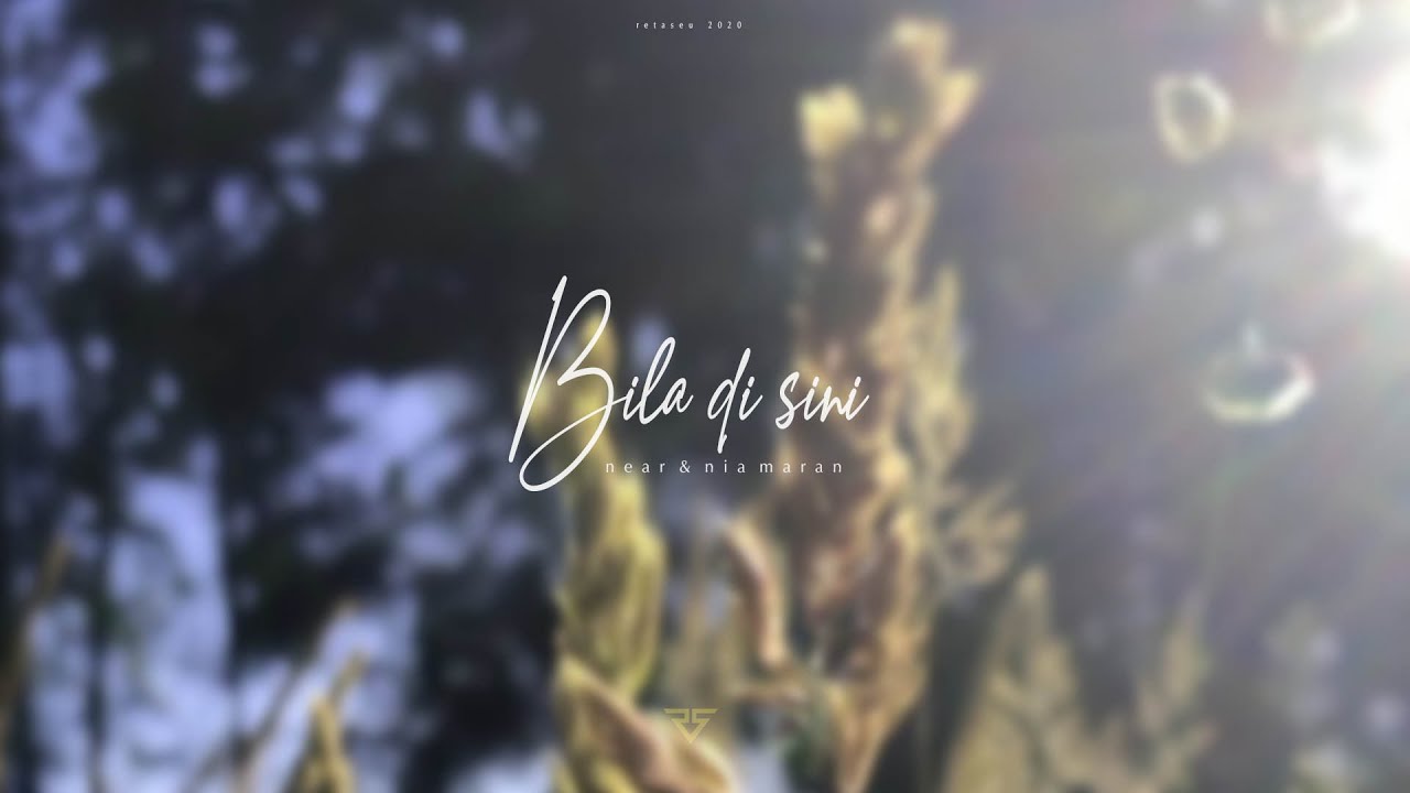 near - "bila di sini" & nia maran [ official lyric video ] - YouTube