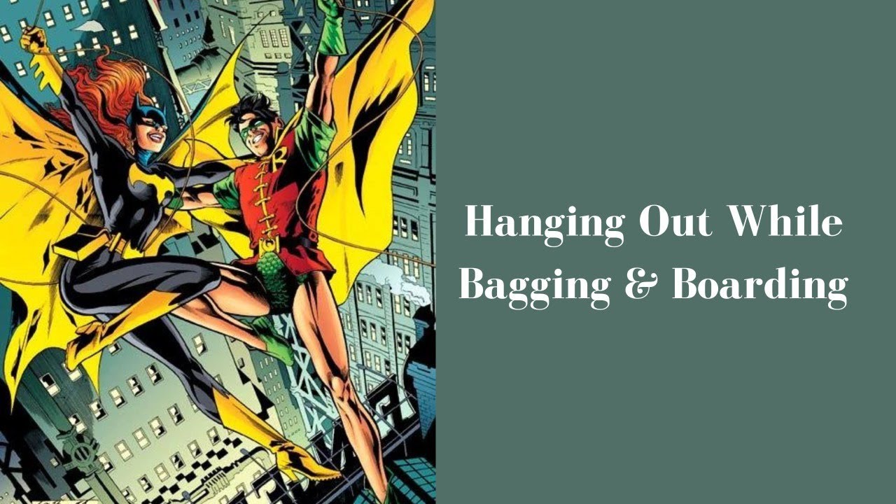 Hanging Out, Bagging & Boarding - YouTube