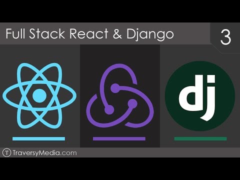 Full Stack React & Django [3] - Redux & HTTP