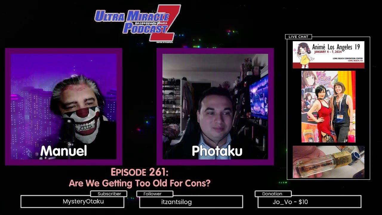 Are We Getting Too Old For Cons? | Ultra Podcast Z 261 (Anime Los ...