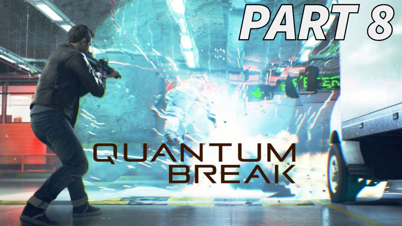 Quantum Break Walkthrough Gameplay Part 8 - Time Machine (PC) - YouTube