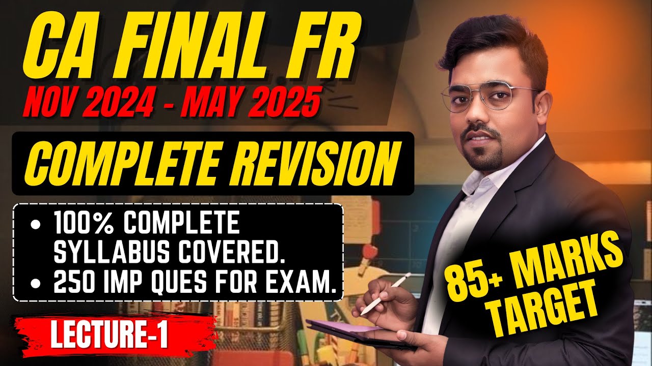 CA final FR Revision classes update for NOV 24 & SEPT 25 EXAM - YouTube