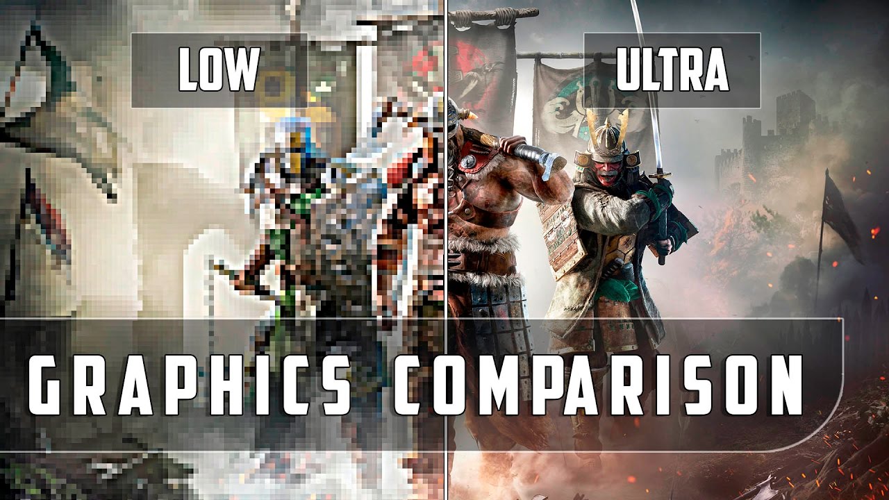 For Honor – PC Low vs Ultra detailed Graphics Comparison - YouTube