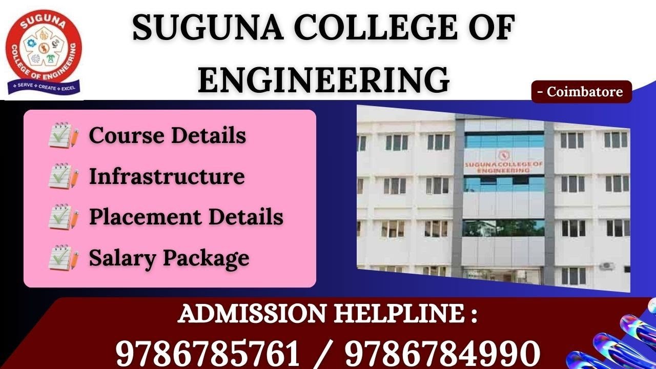 SUGUNA COLLEGE OF ENGINEERING AT COIMBATORE. COURSES /PLACEMENT / CUT-OFF / HIGHLIGHTS FULL ...
