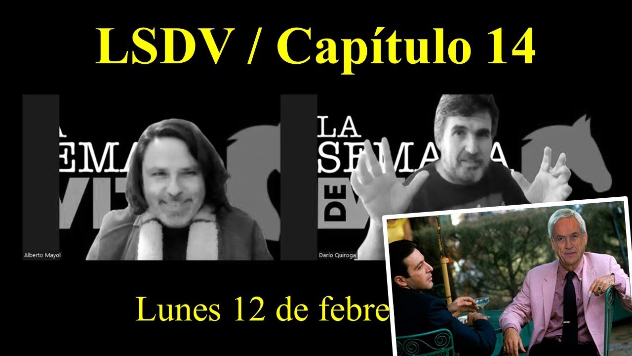 Especial LA SEMANA DE VITO para todos / Capítulo 14: "PIÑERA EN 3 DIMENSIONES" - YouTube