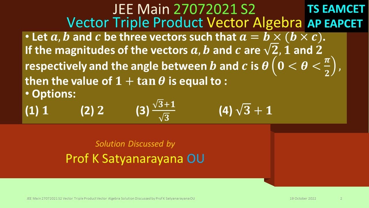 JEE Main 27072021 S2 Vector Triple Product Vector Algebra Soln ...