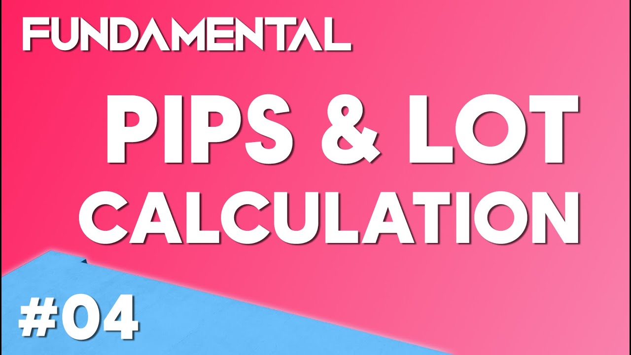 PIPS & LOT SIZE CALCULATION MADE EASY | Talltree.Trader - YouTube