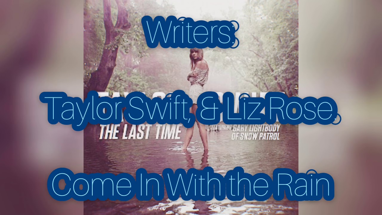 Taylor Swift - Come In With the Rain - Fearless - YouTube