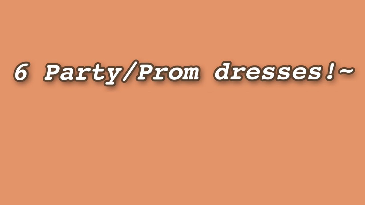 6 Party/prom dress ideas! | Gacha Life | Gacha Kxttens - YouTube