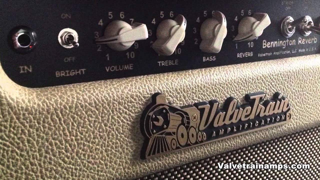 ValveTrain Bennington Reverb (American Made 20 Watt - Tube Amplifier ...
