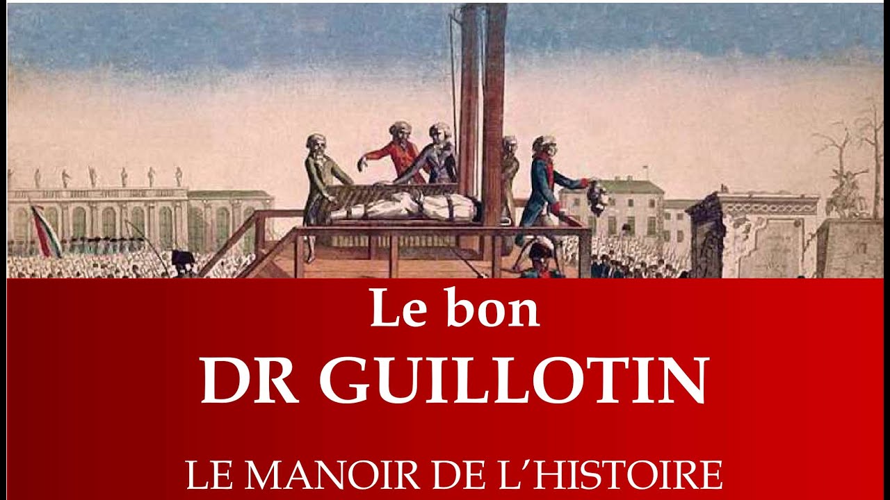 Ce bon Docteur Guillotin - YouTube