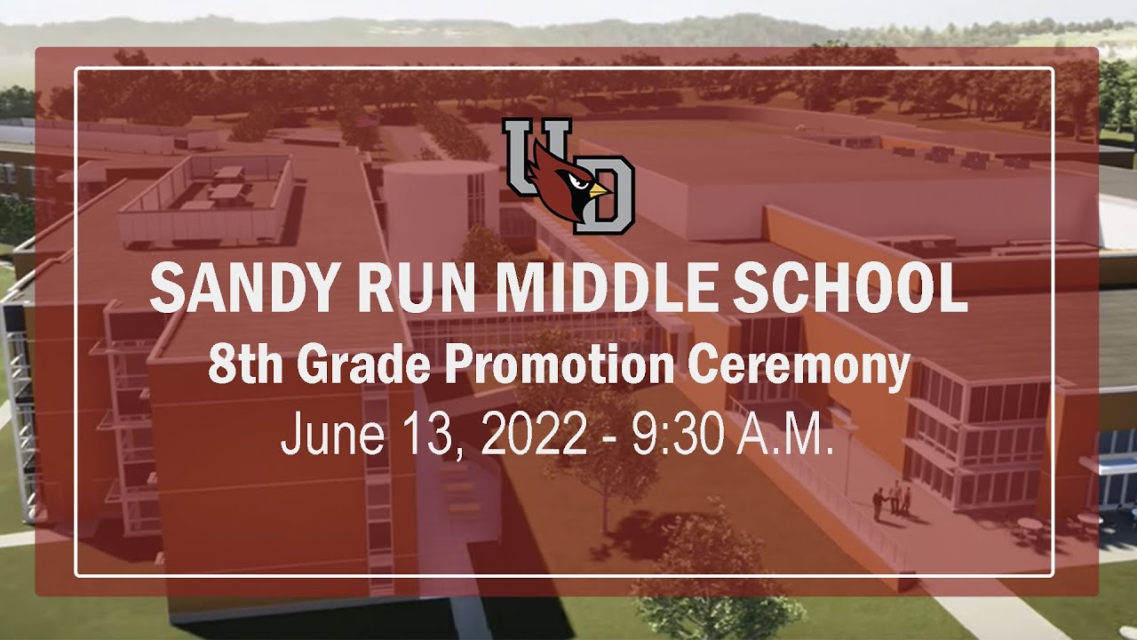 Sandy Run Middle School 8th Grade Promotion Ceremony (6/13/2022) - YouTube