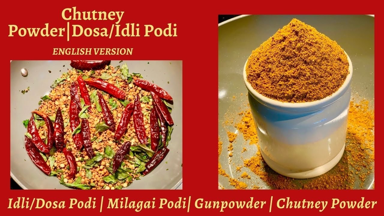 Chutney Powder| Easy Dosa/Idli Podi recipe in English |Gun Powder ...