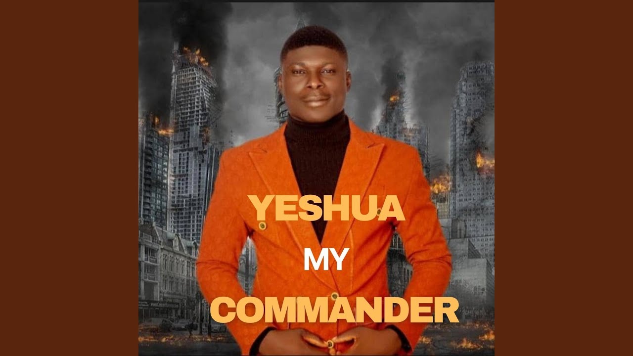 Yeshua My Commander - YouTube
