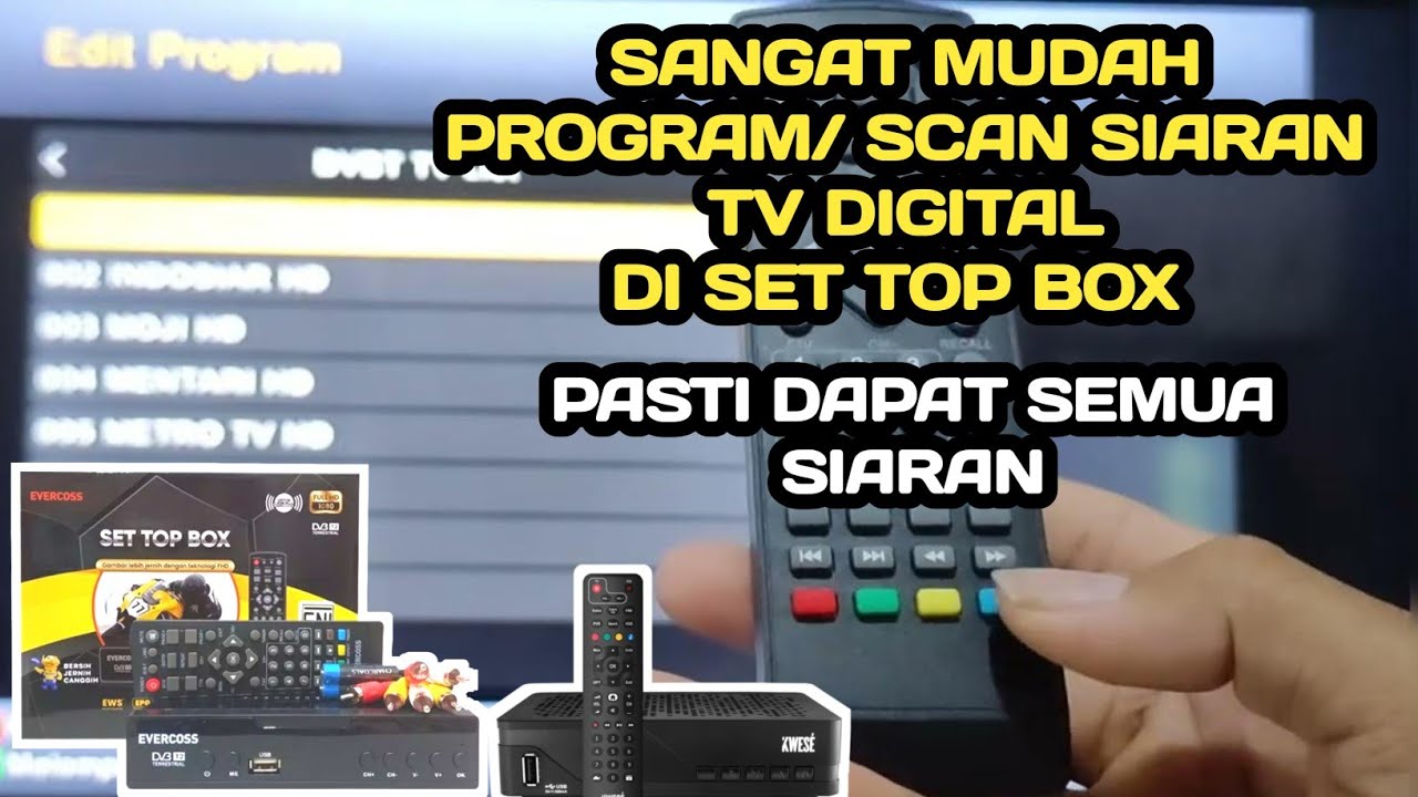 Cara Program Set top Box DVB T2 agar dapat banyak Channel TV Digital ...