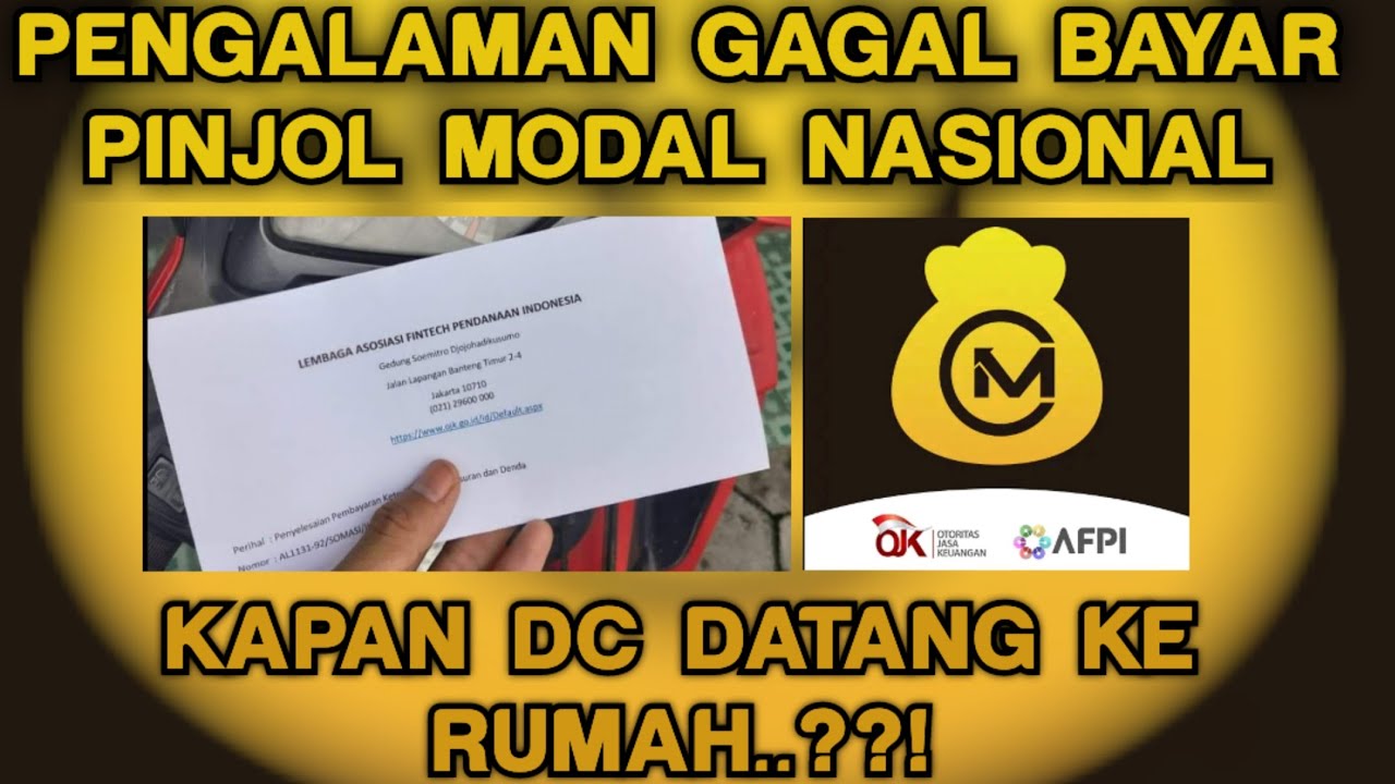 PENGALAMAN GAGAL BAYAR PINJOL MODAL NASIONAL, KAPAN DC DATANG KE RUMAH ...