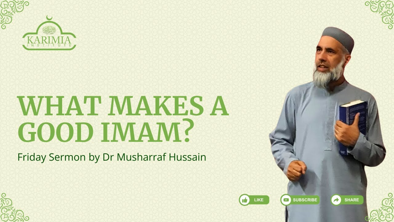 The Real Role of an Imam | Friday Sermon by Dr Musharraf Hussain | 3rd ...