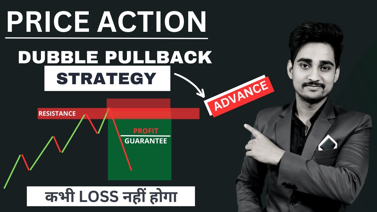 DUBBLE PULLBACK Strategy | Pullback Trading STRATEGY | Price Action best Strategy #priceaction ...