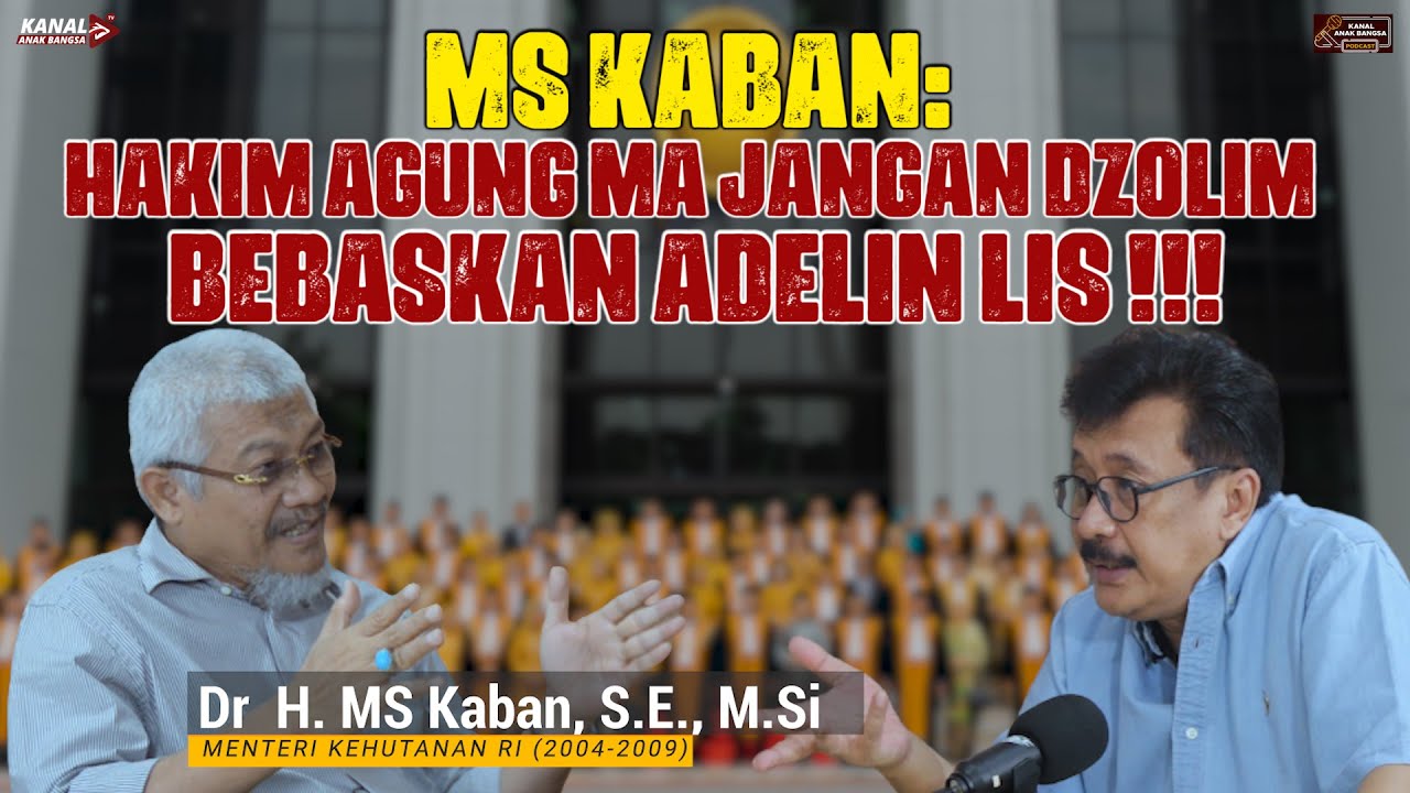 MS KABAN: HAKIM AGUNG MA JANGAN DZ0LIM. BEBASKAN ADELIN LIS !!! - YouTube