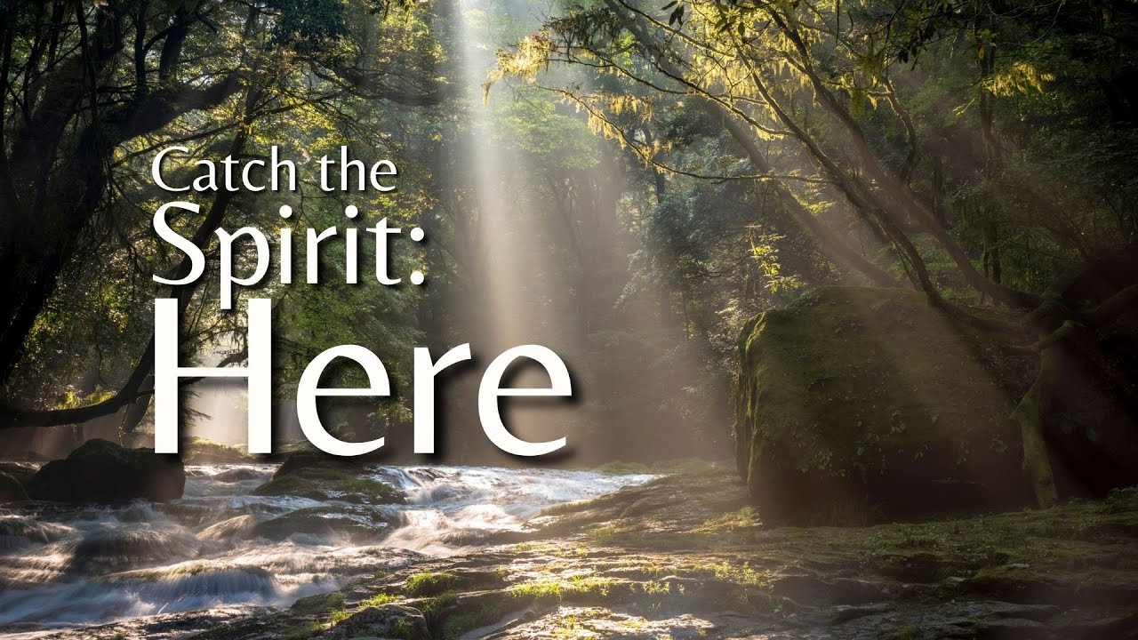 September 21: Catch the Spirit: Here - YouTube