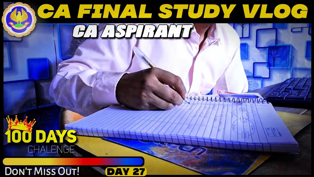 Day 27: CA final study vlog | A Day in life of CA student #motivation # ...