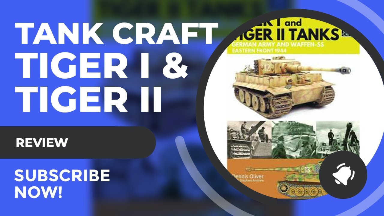 Read And Review: Tankcraft #1 Tiger I & II - YouTube