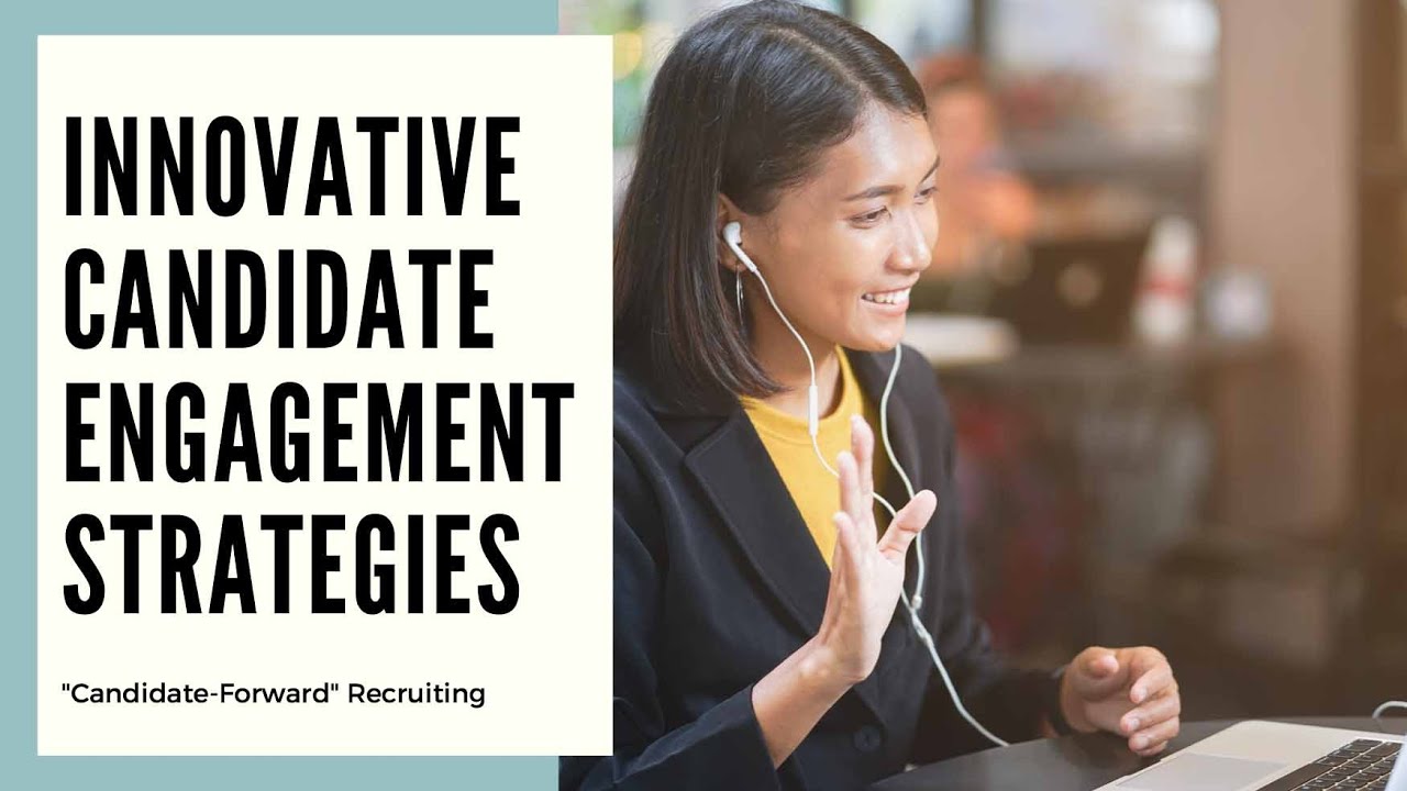 Building Candidate Engagement : A Key Part of the Hiring Process - YouTube