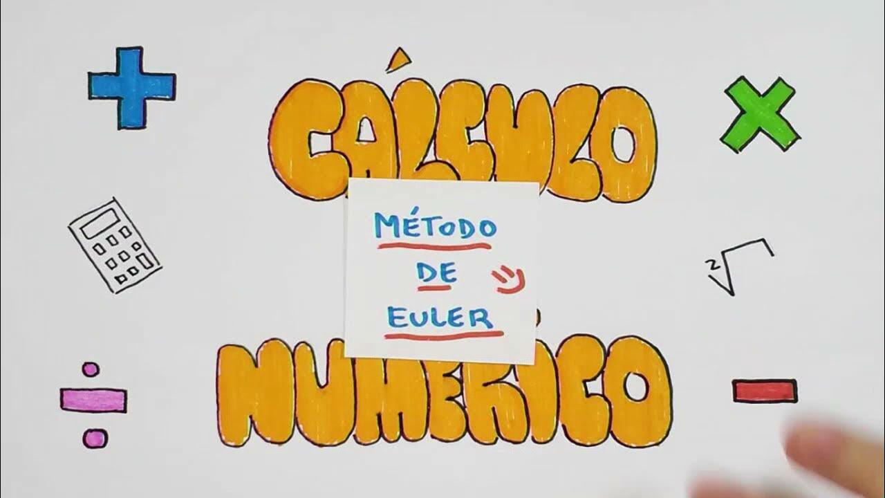 Cálculo Numérico - Método de Euler - YouTube