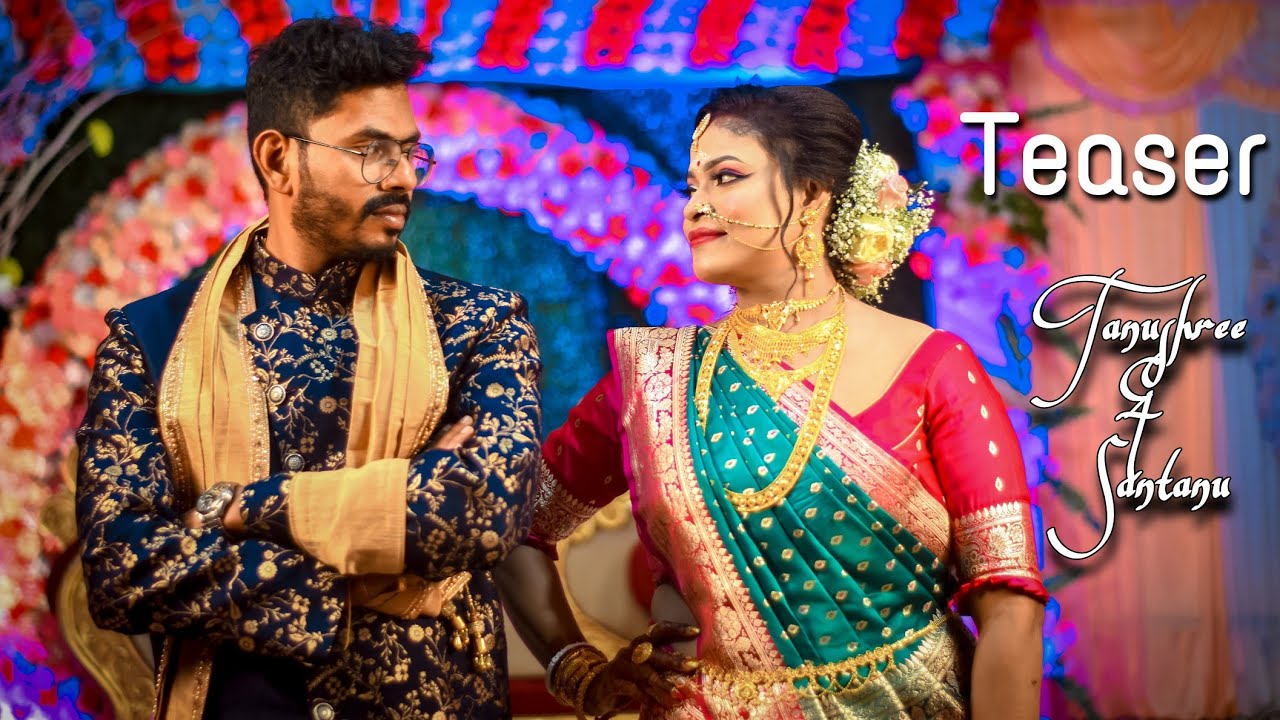 Tanushree & Santanu wedding Teaser | Bengali Wedding Video | Full ...