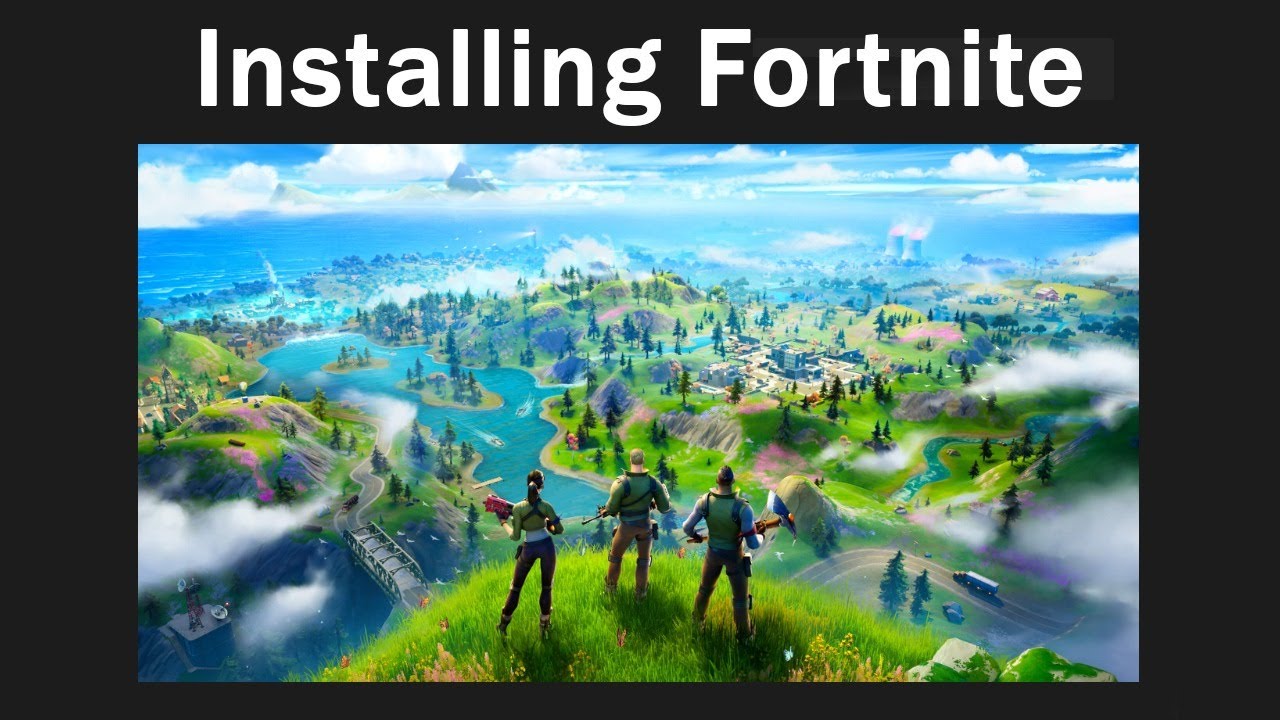 Installing Fortnite - YouTube