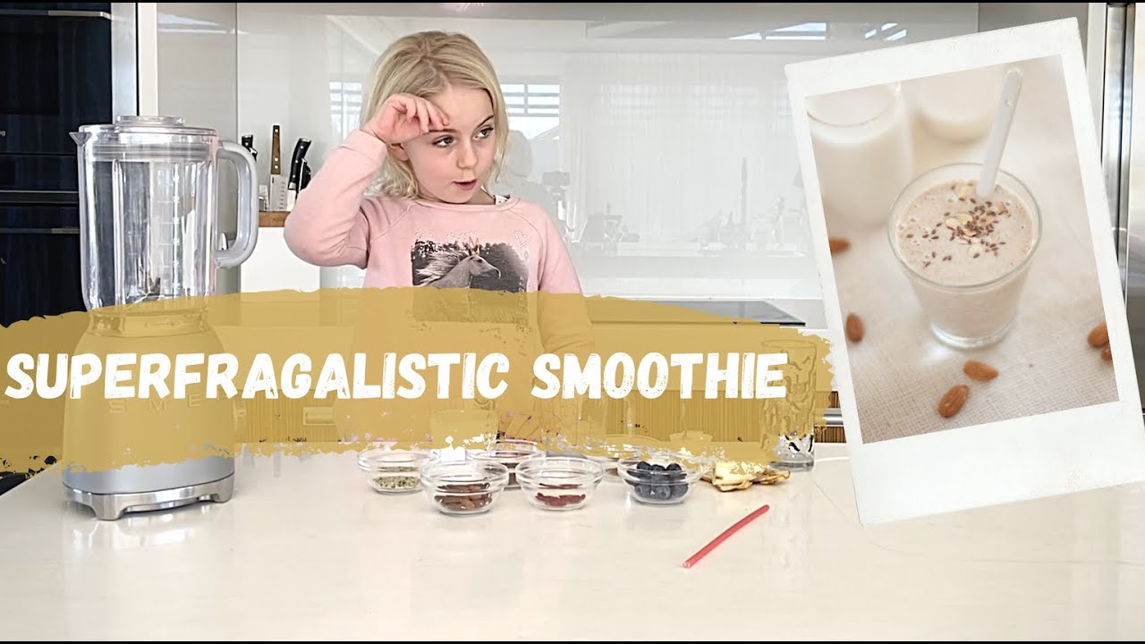 Superfragalistic Smoothie - Healthy & Delicious! 🥤| Hazel Grace Gault👩 ...
