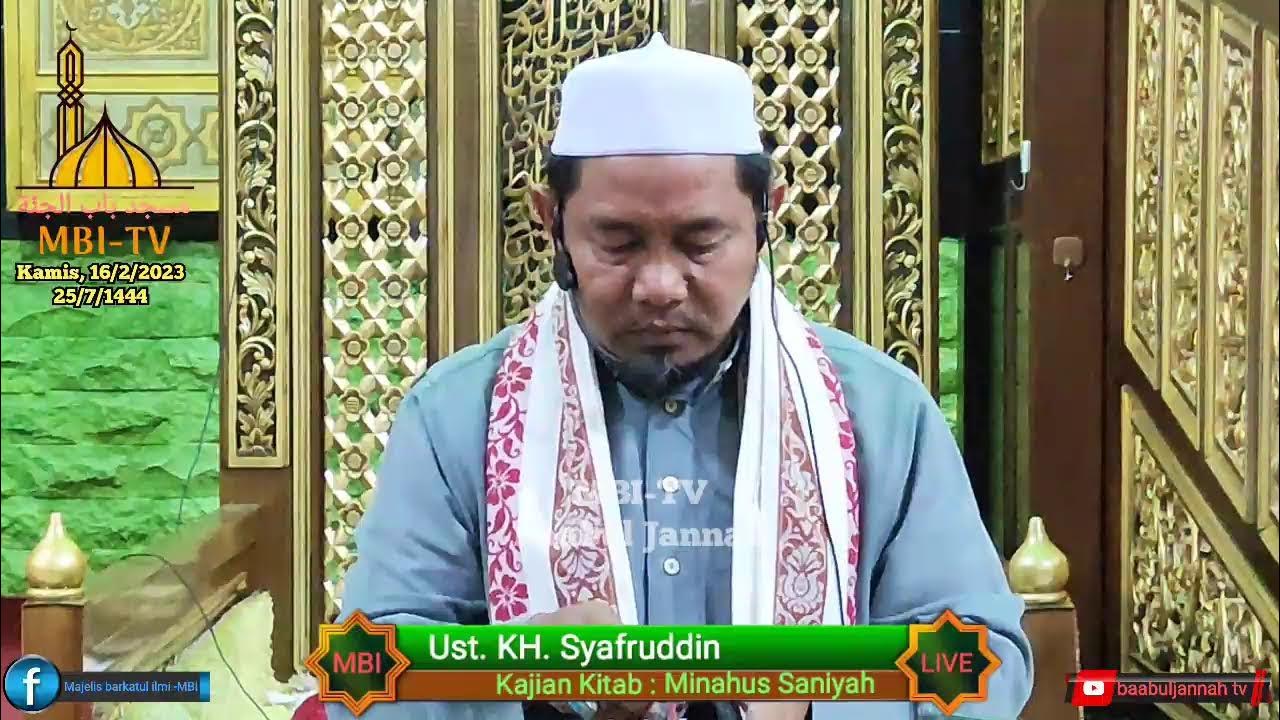 🔴 (LIVE)PENGAJIAN RUTIN MBI BAABULJANNAH,"KH.Syafruddin, Kitab Minahus Saniyah" - YouTube