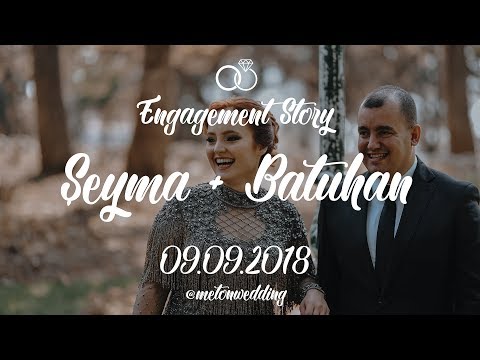 Nişan Hikayesi - Şeyma & Batuhan - Meton Wedding