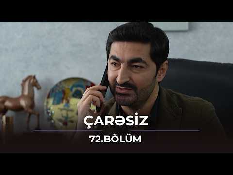 Çarəsiz / 72.Bölüm